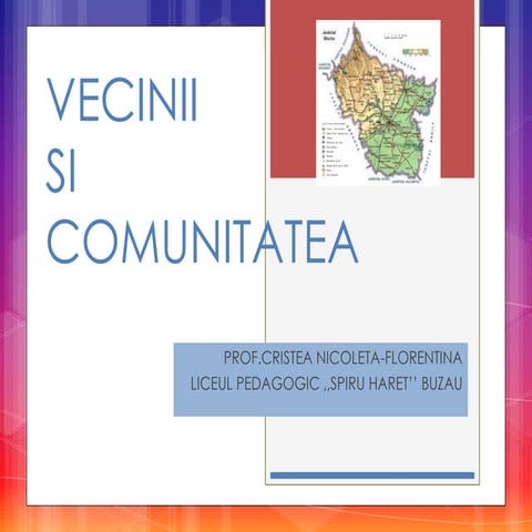 Vecinii si comunitatea ppt | PPTX