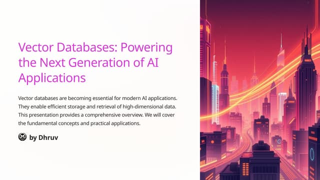 Vector-Databases-Powering-the-Next-Generation-of-AI-Applications.pptx Vector-Databases-Powering-the-Next-Generation-of-AI-Applications.pptx