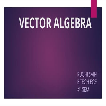 VECTOR ALGEBRA.pptx pptpptpptjhbuhjbubbhbh | PPT
