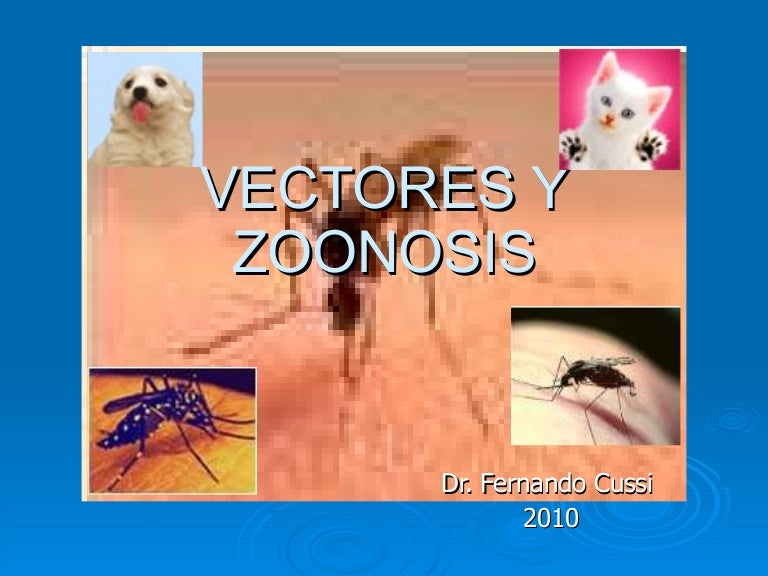 Vectores Y Zoonosis