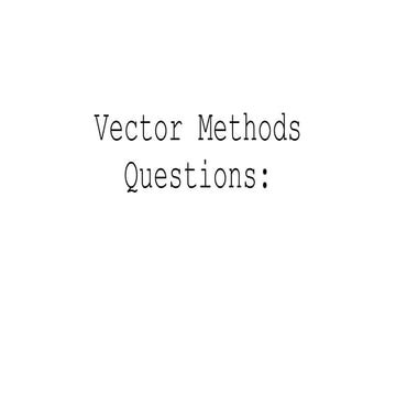 Vector Methods Questions.pptxnnnnnnnnnnnnn | PPT