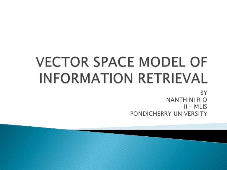 Vector Space Model Of Information Retrieval
