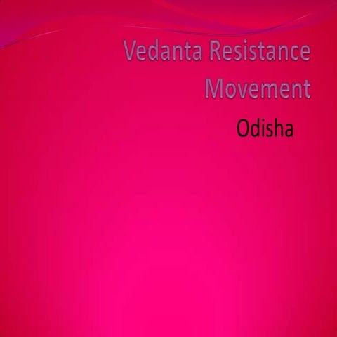Vedanta resistance movement | PPTX