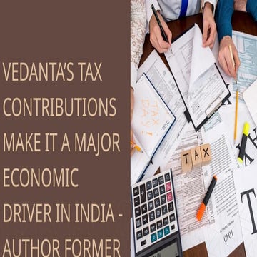 Vedanta’s Tax Contributions Make it a Major Economic Driver in India ...