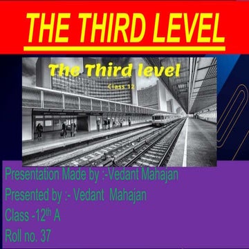 The Third Level - Class 12 - English Vistas | PPTX