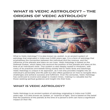 What is Vedic Astrology? - The Origins of Vedic Astrology. | PDF