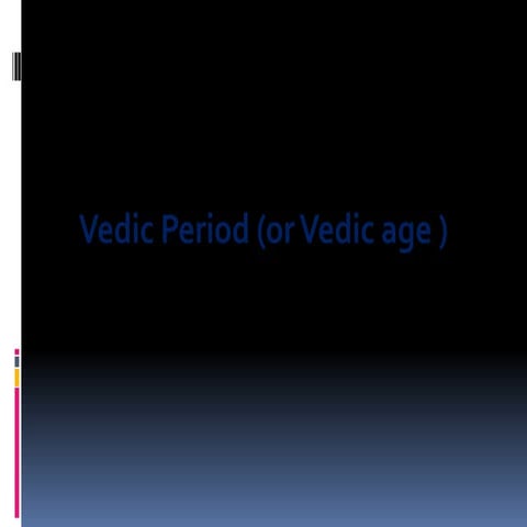 Vedic period | PPTX