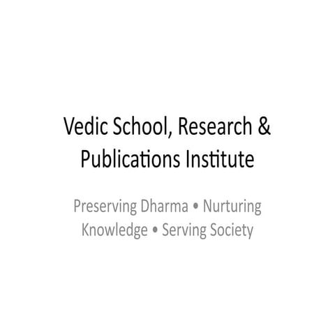 Vedic_School_Institute_Presentation for the dharmic | PPTX