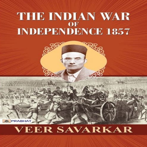 Veer Savarkar - The Indian War of Independence of 1857-Prabhat ...