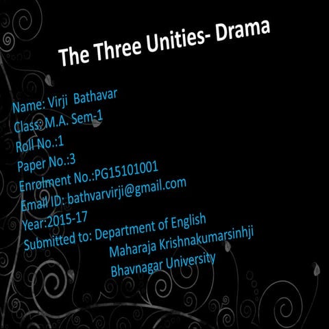 The three unities of drama | PPTX