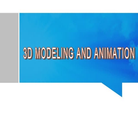 8 Unexpected Ways in which 3D Modeling and Animation can give you Better Business | PPT