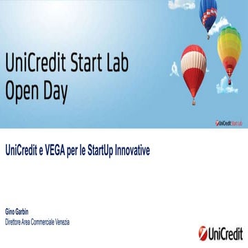 Unicredit Start Lab Open - Gino Garbin | PPT
