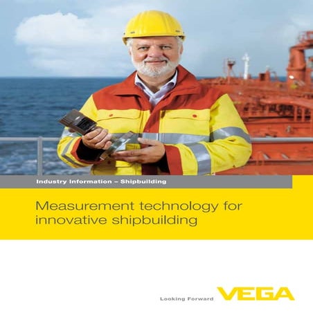 VEGA Pressure & Level Measurement – Shipbuilding Industry Applications ...