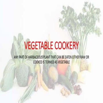 Vegetable cookery | PPTX