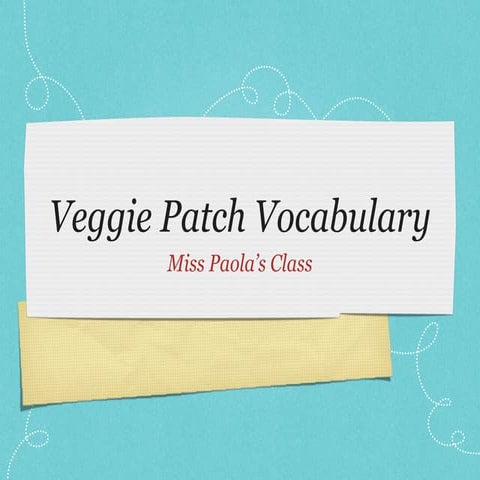 Veggie Patch Vocab | PPT