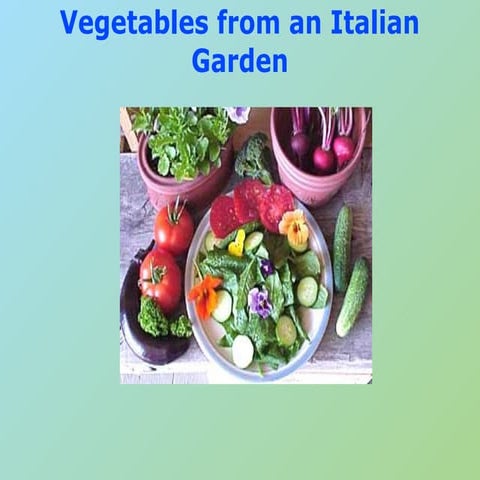 Vegetables from an Italian Garden | PDF