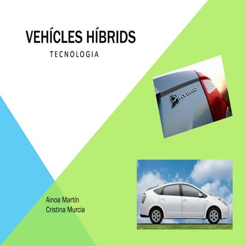 Vehícles híbrids | PPT