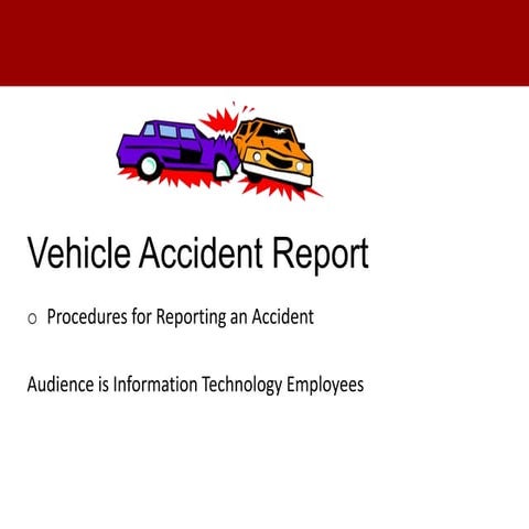 Vehicle accident report slideshare | PPTX