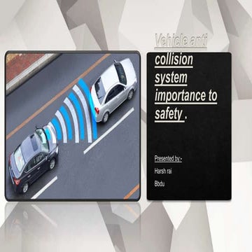 Vehicle anti collision system | PPTX