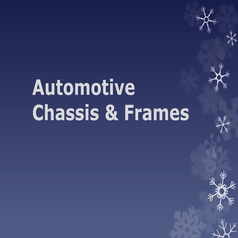 VEHICLE CHASSIS AND VEHICLE PACKAGING STUDY | PPT