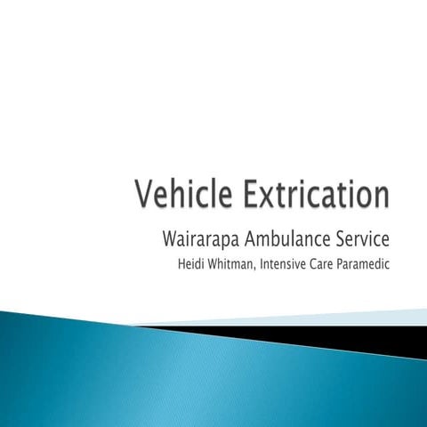 Vehicle extrication | PPT