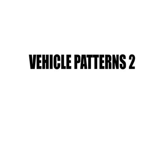 VEHICLE PATTERNS 2.pptx