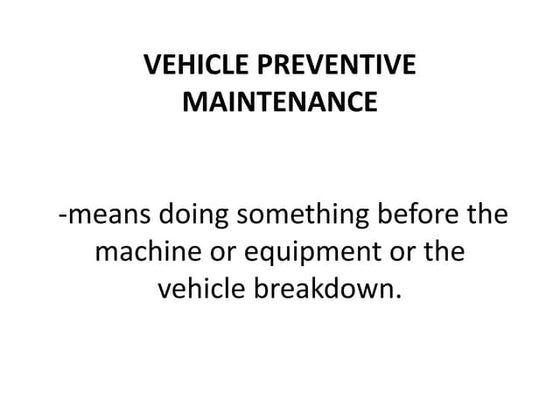 Service and Maintenance of Vehicle | PPT