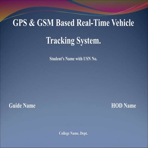 vehicle tracking using gsm and gps with arduino and lcd | PPT