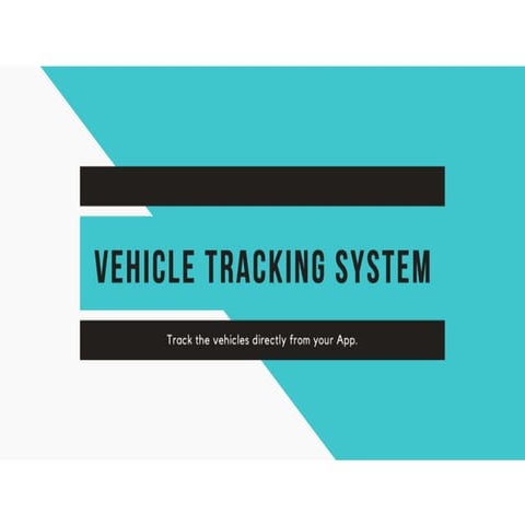 Vehicle tracking system | PPTX