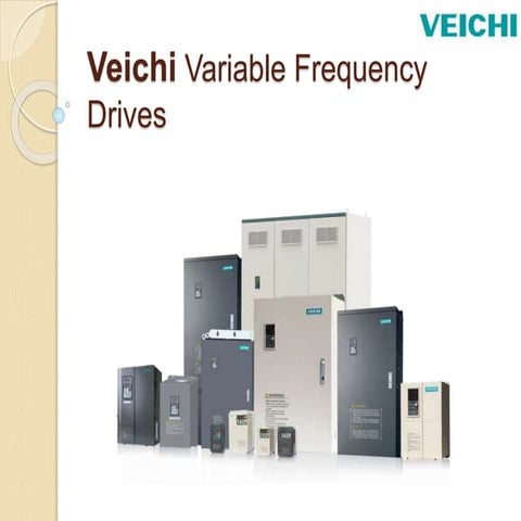 Veichi Variable Frequency Drives | PPTX