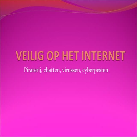 Veilig Op Het Internet | PPT