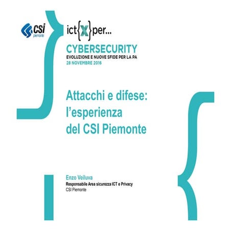 Attacchi e difese: l'esperienza del CSI Piemonte | PPT