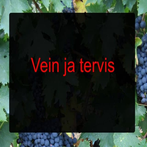 Vein ja tervis | PPT