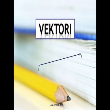 Vektori osnove, zbrajanje | PPT