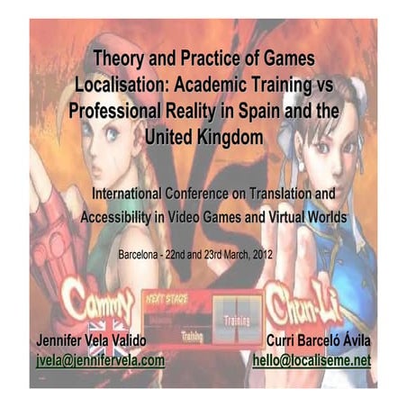 Theory and Practice of Games Localisation (Fun4All2012) | PPT