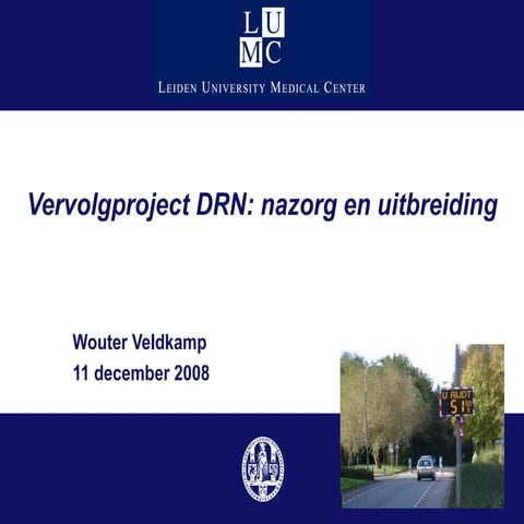 Veldkamp Vervolgproject Drn Nazorg En Uitbreiding | PPT