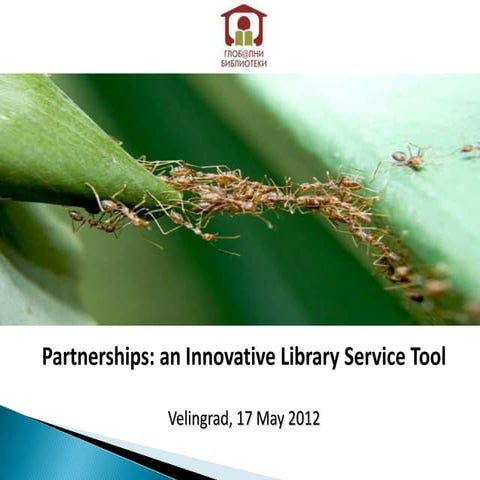 Partnerships: an Innovative Library Service Tool | PPTX