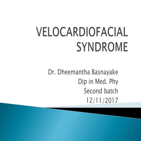 Velocardiofacial Syndrome Vcfs Velo Cardio Facial Syndrome Ppt