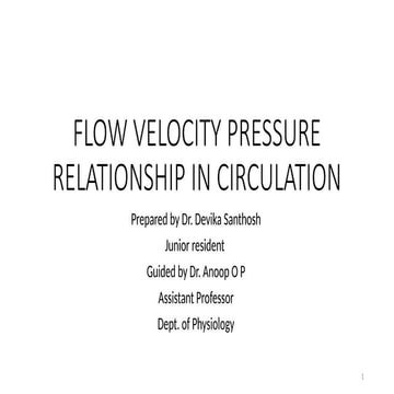 VELOCITY FLOW PRESSURE RELATIONSHIP IN CIRCULATION | PPT