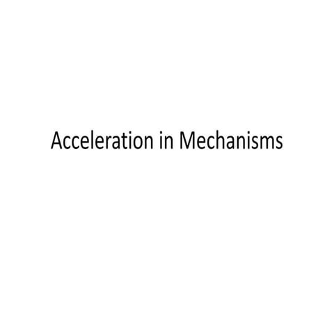 Accelerations in mechanisms | PPT