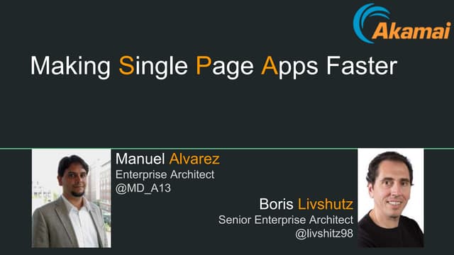 Making Single Page Applications (SPA) faster | PPT Making Single Page Applications (SPA) faster | PPT
