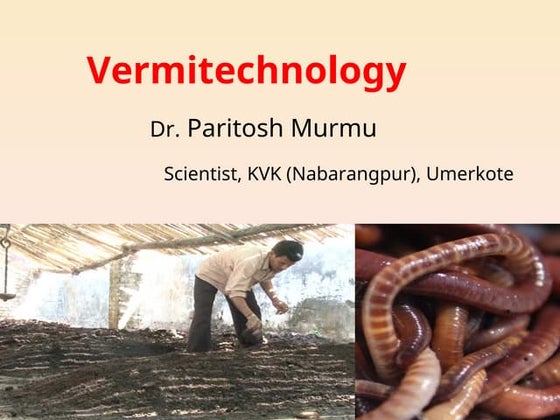 Vermicompost and vermicomposting | PPTX