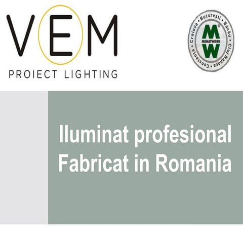 Vem proiect lighting iluminat profesional | PPTX