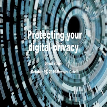 Protecting your digital and online privacy | PPT