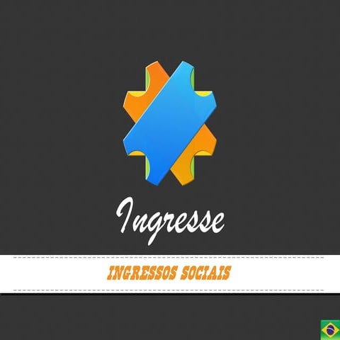 Apresentando Ingresse | PPT