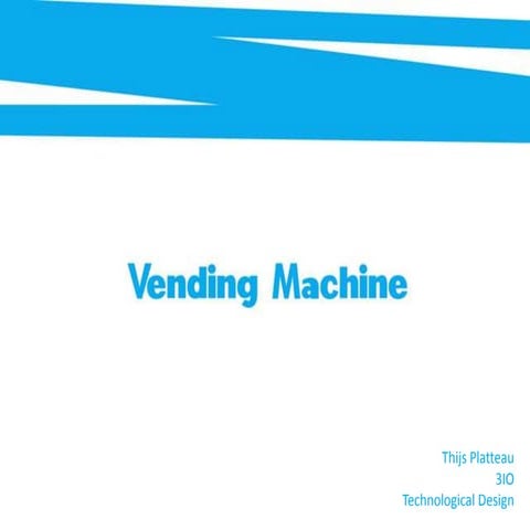 How a vending machine works - short | PPTX
