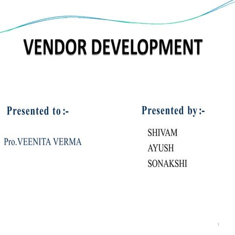 Vendordevelopment 130810044738-phpapp01 | PPTX