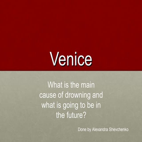 Venice. Problem of drowning | PPT