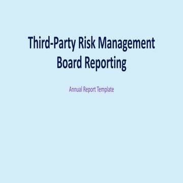 Third_Party_Risk_Management_Annual_Board_Report_Template.pptx