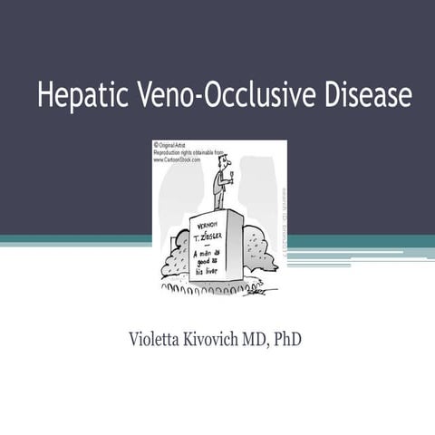 Veno occlusive disease | PPTX